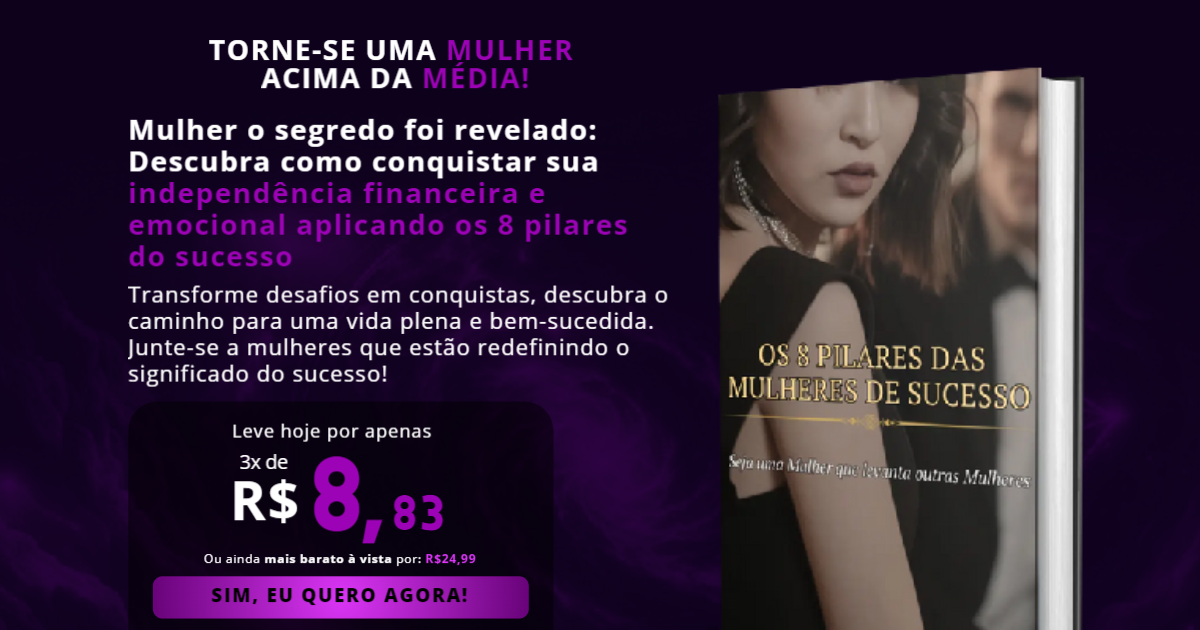 Os 8 Pilares das Mulheres de Sucesso